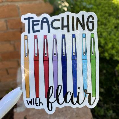 Teaching With Flair Stickers| Teacher Appreciation| Teacher Stickers on ...